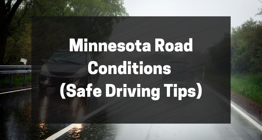 Minnesota Road Conditions (Safe Driving Tips) - Nine Sigma Vehicles